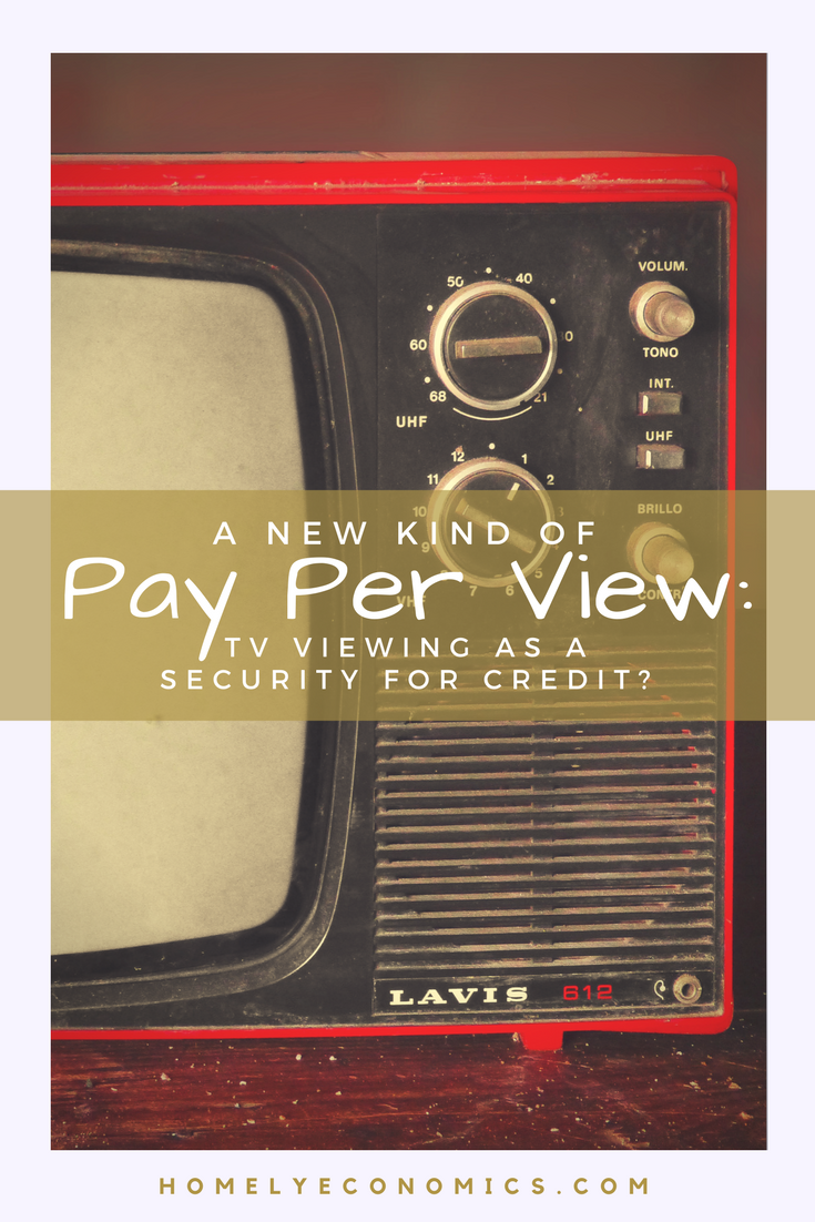 A New Kind Of Pay Per View • Homely Economics