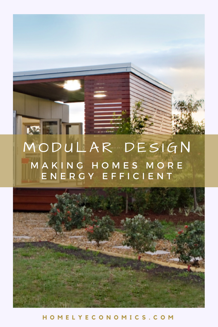 Making Homes More Energy Efficient Through Modular Design • Homely ...