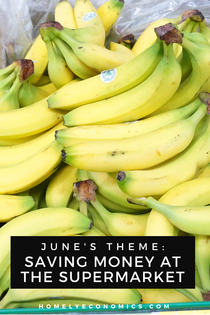 June's Theme: Saving Money At The Supermarket • Homely Economics