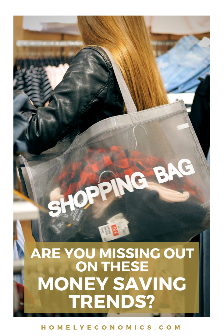 Are You Missing Out On These Money Saving Trends? • Homely Economics